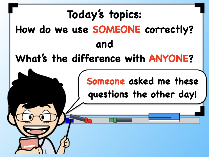 anyoneとの違いを始め、someoneの使い方70選 | Winner's English - 勝負する英語